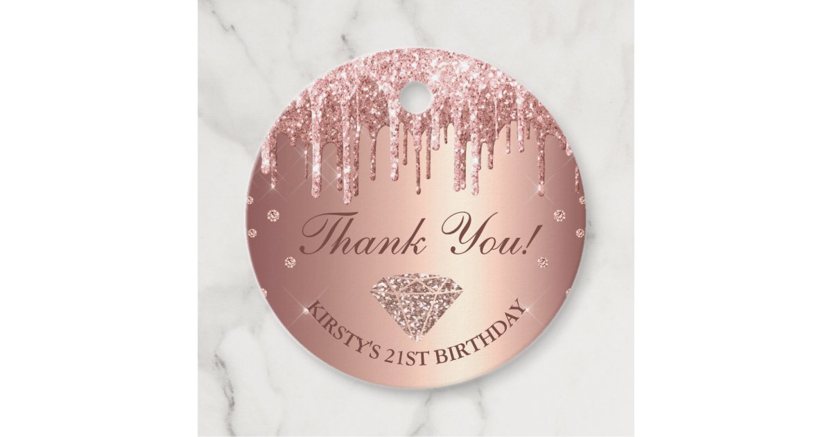 Rose Gold Dripping Glitter & Diamond Birthday Favor Tags | Zazzle