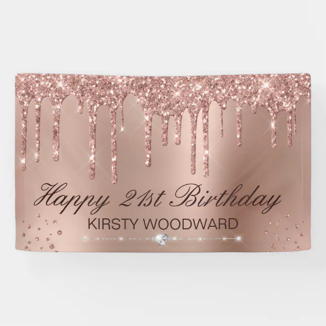 Rose Gold Dripping Glitter with diamonds Birthday Banner | Zazzle
