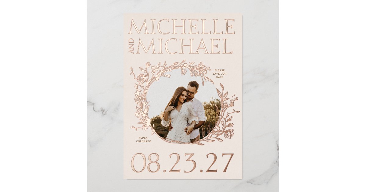Rose Gold Floral Border Photo Save The Date Card | Zazzle