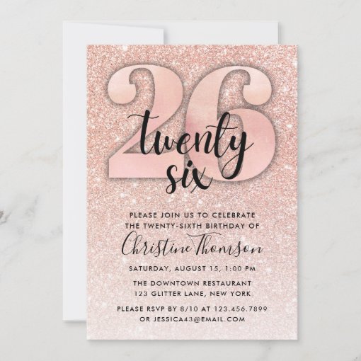 Rose Gold Glitter 26th Birthday Invitation | Zazzle