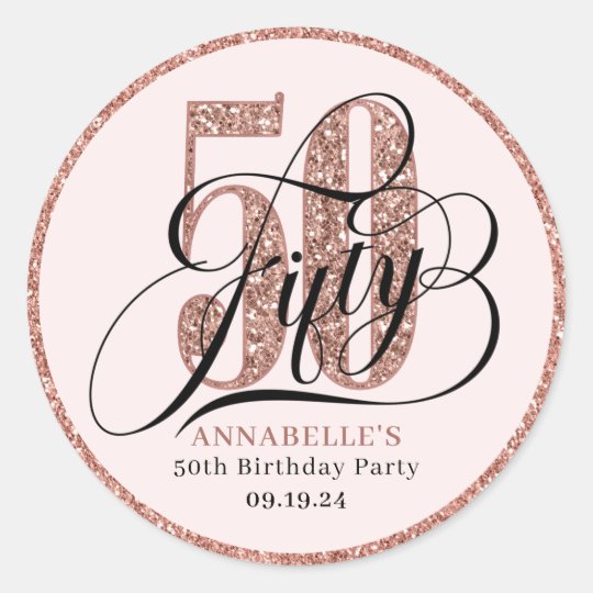 Rose Gold Glitter 50th Birthday Typography Classic Round Sticker ...