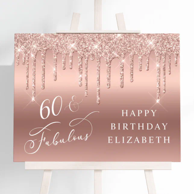 Rose Gold Glitter 60th Birthday Party Welcome Foam Board | Zazzle