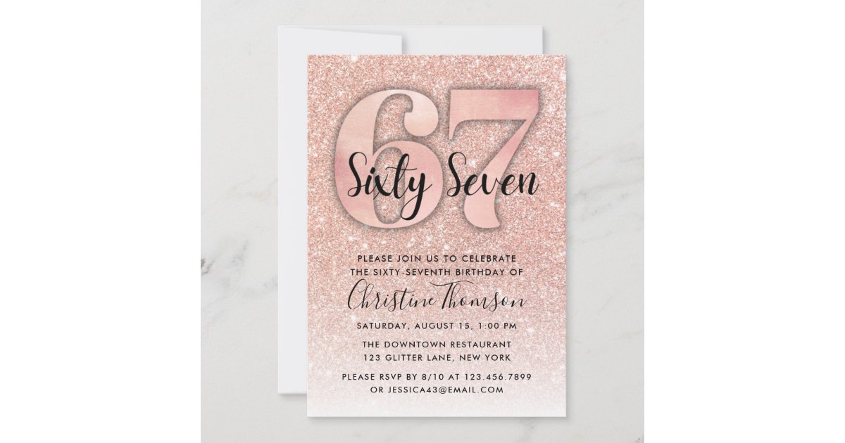 Rose Gold Glitter 67th Birthday Invitation | Zazzle