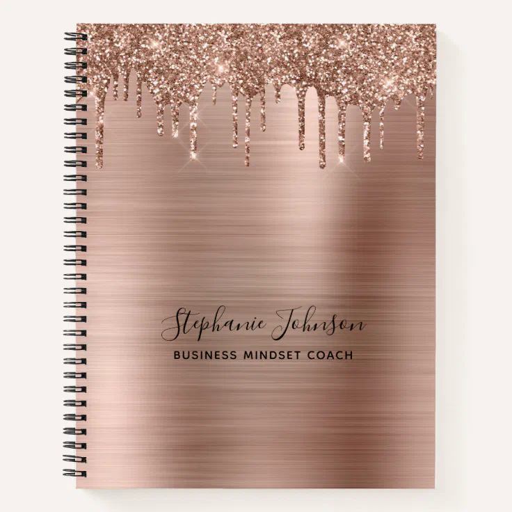 Rose Gold Glitter Drip Metallic Glam Boss Lady Notebook | Zazzle