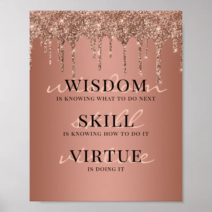 Rose Gold Glitter Drips Motivational Quote Poster | Zazzle
