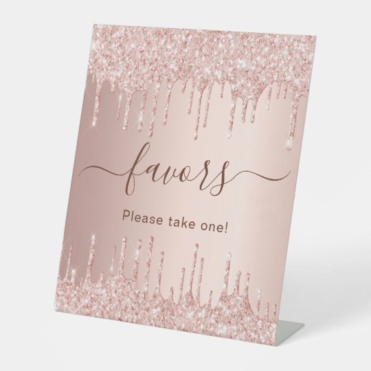 Rose gold glitter drips party favors pedestal sign | Zazzle.com