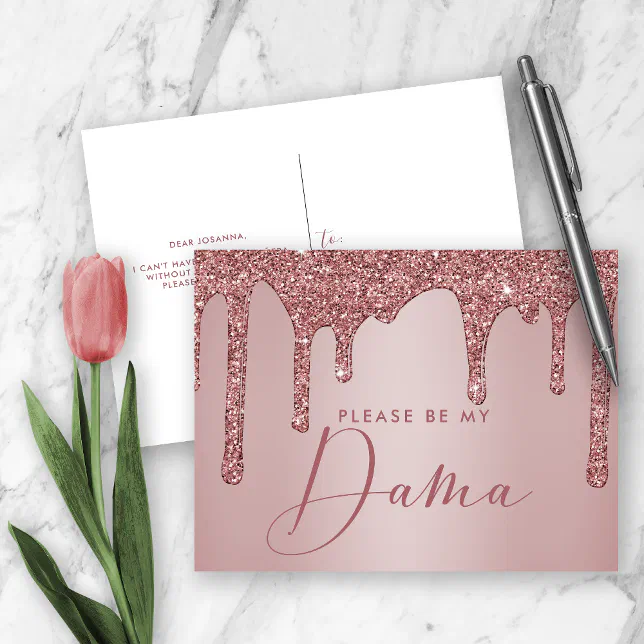 Rose Gold Glitter Drips Quinceanera Dama Proposal Invitation Postcard ...