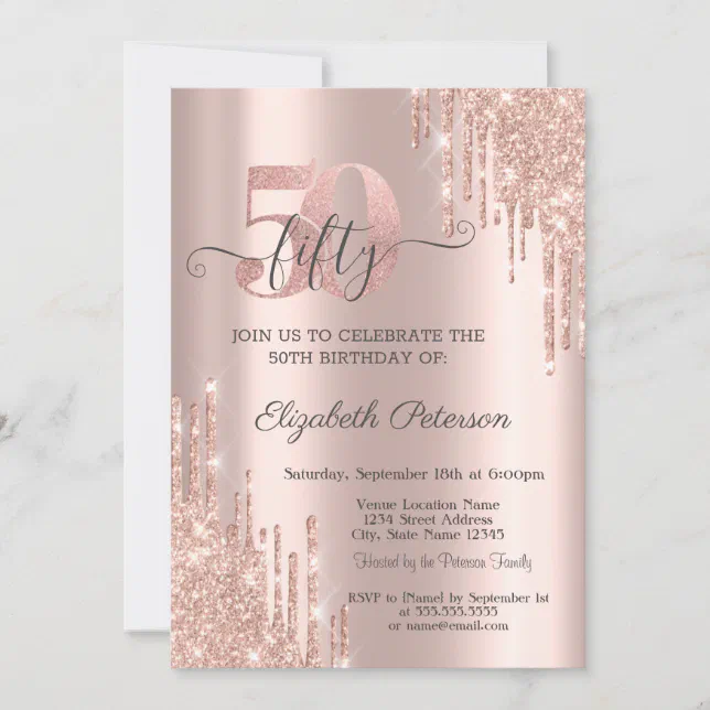 Rose Gold Glitter Drips Rose Gold 50th Birthday Invitation | Zazzle