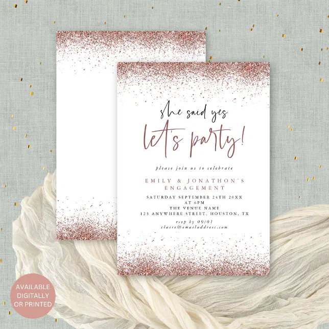 Rose Gold Glitter She Said Yes Engagement Party Invitation | Zazzle