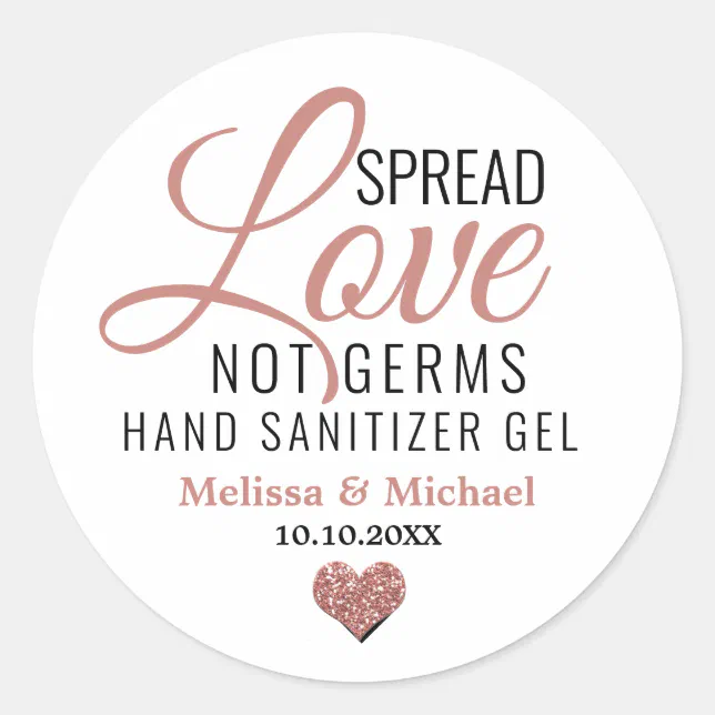 Rose Gold Heart Spread Love Not Germs Sanitizer Classic Round Sticker ...