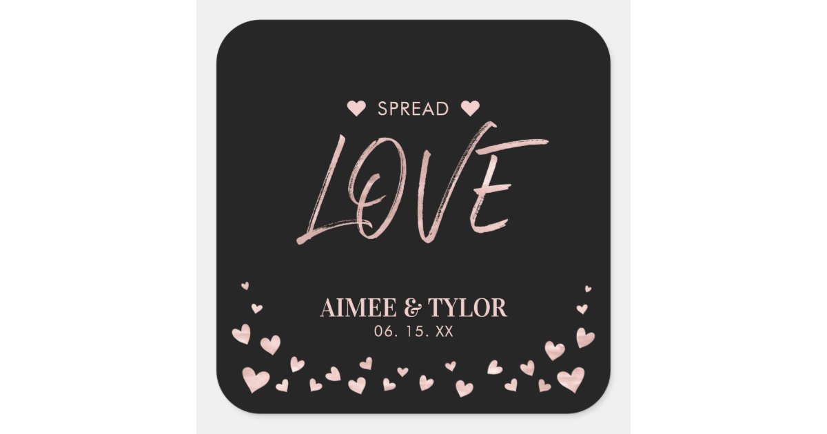 Rose gold Hearts Spread the Love Wedding Favor Squ Square Sticker | Zazzle