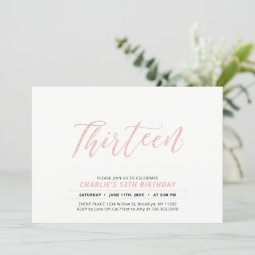 Rose Gold Modern Lettering 13th Birthday Party Invitation | Zazzle