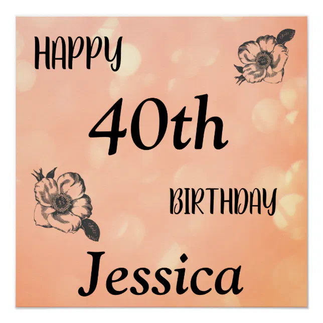 Rose Gold personalised Happy 40th Birthday Poster | Zazzle