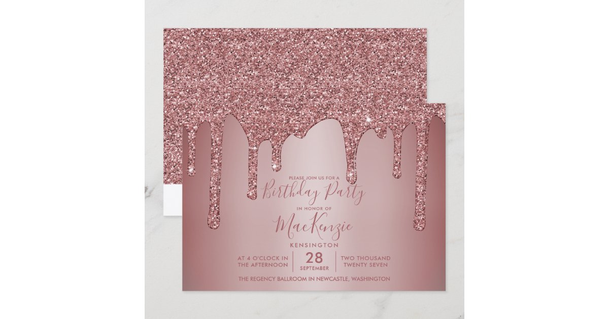 Rose Gold Sparkle Dripping Glitter Birthday Invitation | Zazzle