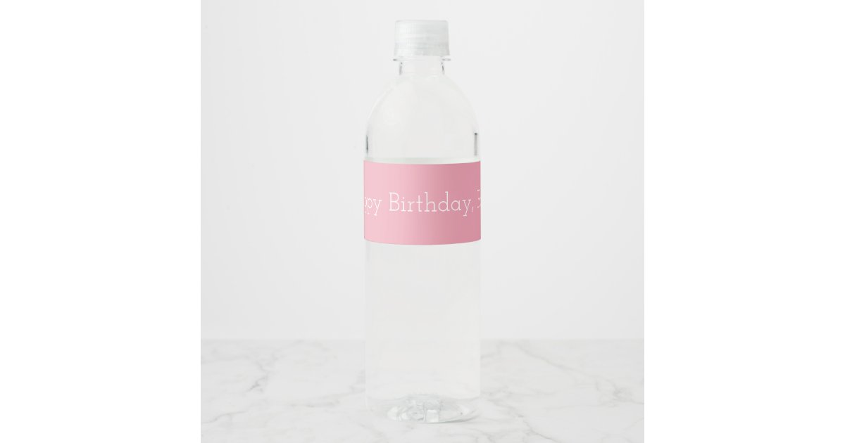Rose Pink Happy Birthday Personalized Template Water Bottle Label | Zazzle
