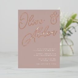 Rose Taupe | Rose Gold Script Wedding Foil Invitation | Zazzle