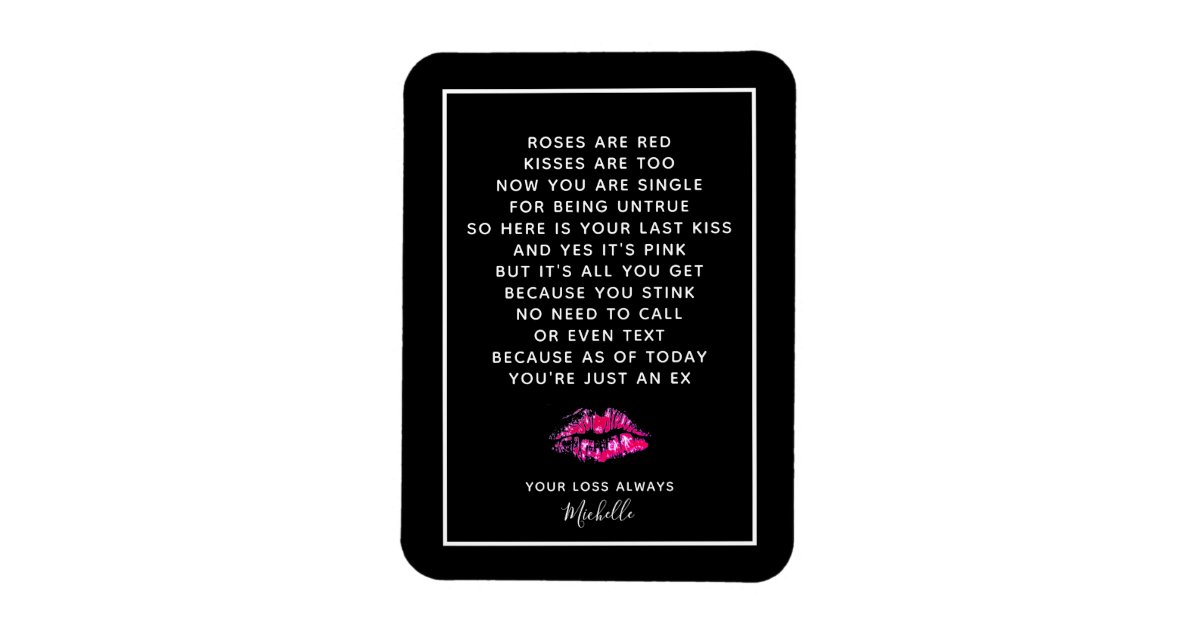 Roses Are Red Boyfriend Break Up Poem Personalized Magnet | Zazzle