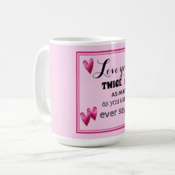 Roses - Love You Twice As Much Coffee Mug | Zazzle
