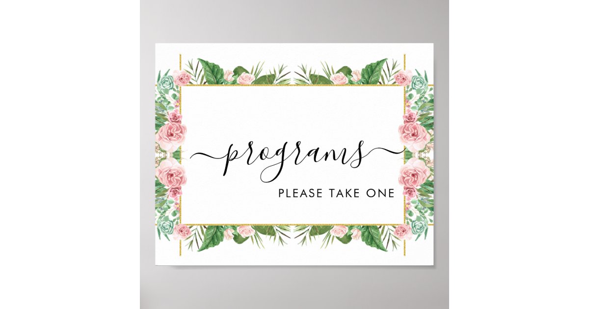 Roses Programs Please Take One Sign Poster | Zazzle
