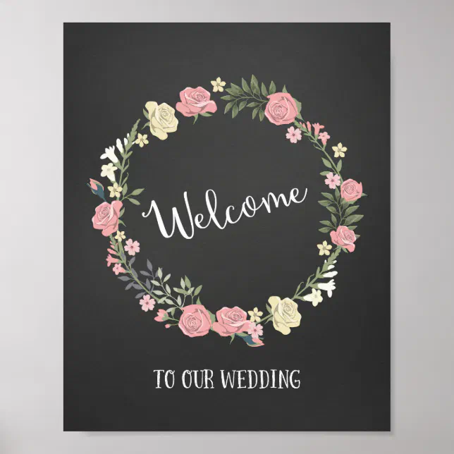 Roses Wreath Wedding Welcome Sign Poster Print | Zazzle