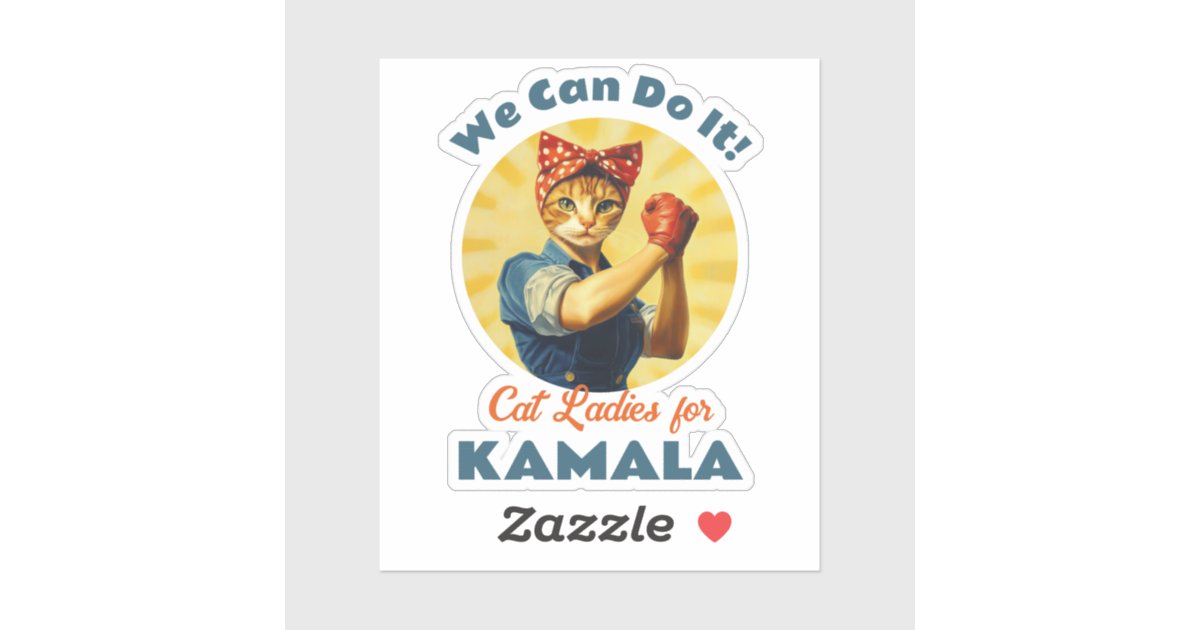 Rosie The Riveter Cat Ladies For Kamala Harris Sticker | Zazzle