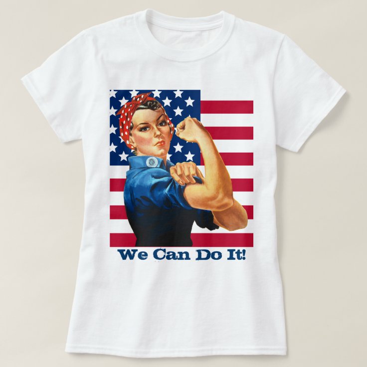 Rosie The Riveter T Shirt