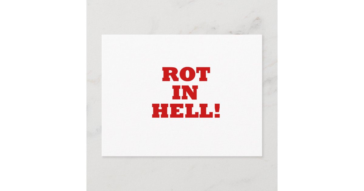Rot In Hell Postcard | Zazzle