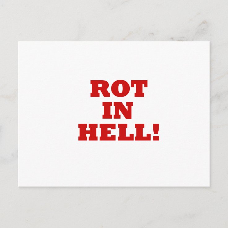 Rot In Hell Postcard | Zazzle