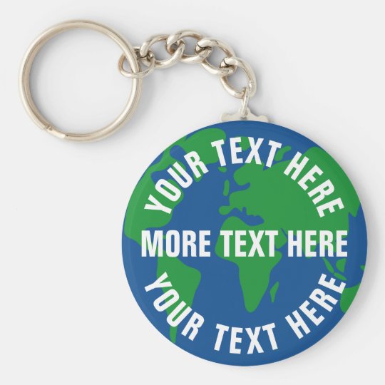 Round planet earth keychains with custom text | Zazzle.com