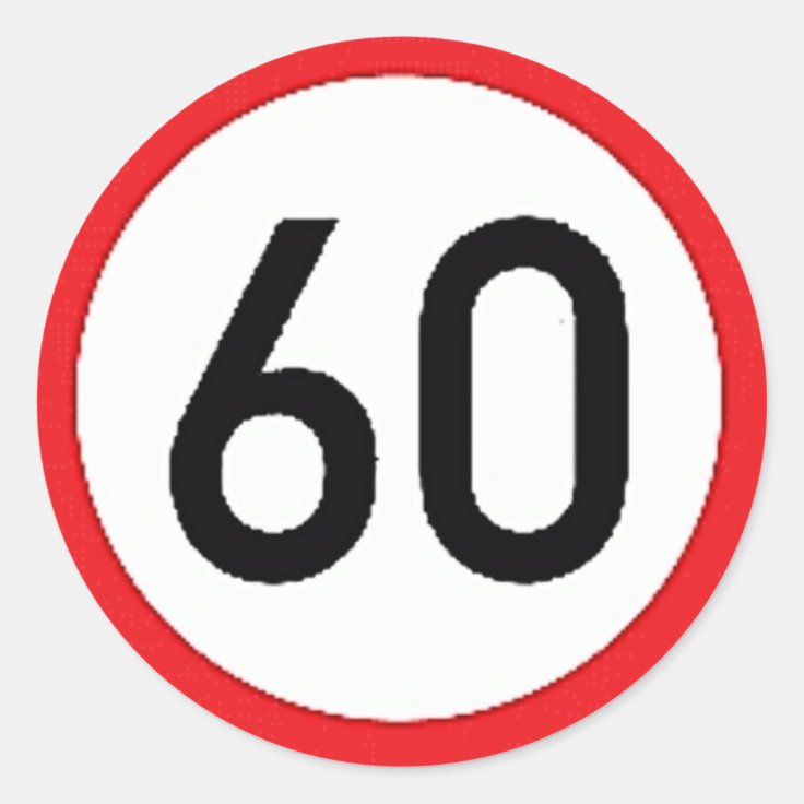 Round sticker with speed limit 60 sign | Zazzle