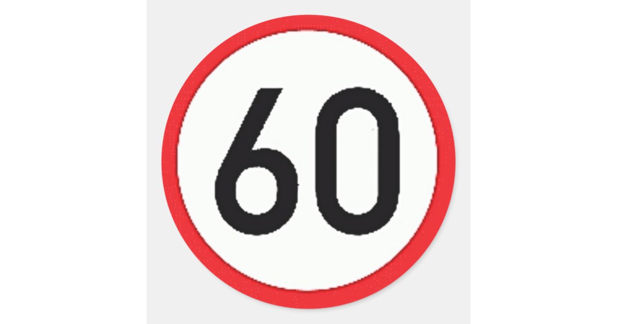 Round sticker with speed limit 60 sign | Zazzle