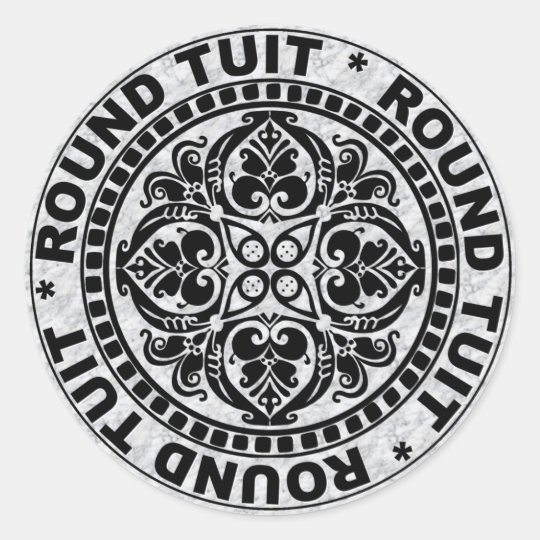 ROUND TUIT CLASSIC ROUND STICKER | Zazzle.com