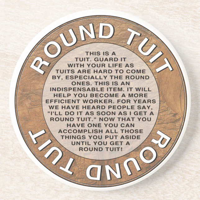 Round Tuit Coaster | Zazzle