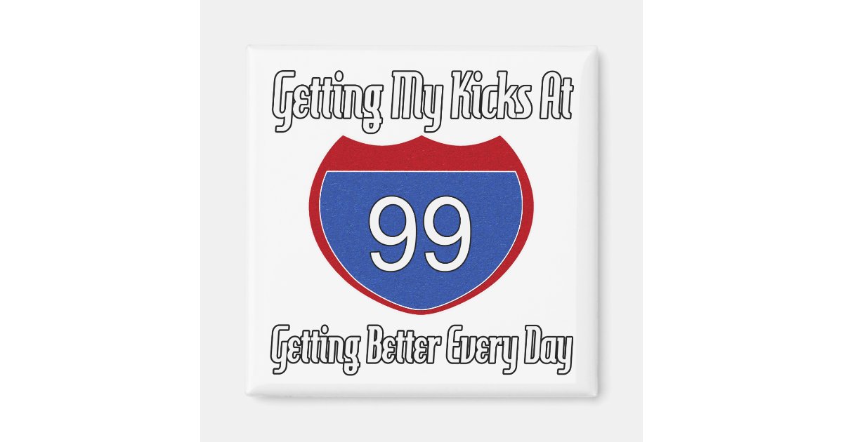 Route 66 99th Birthday Magnet | Zazzle