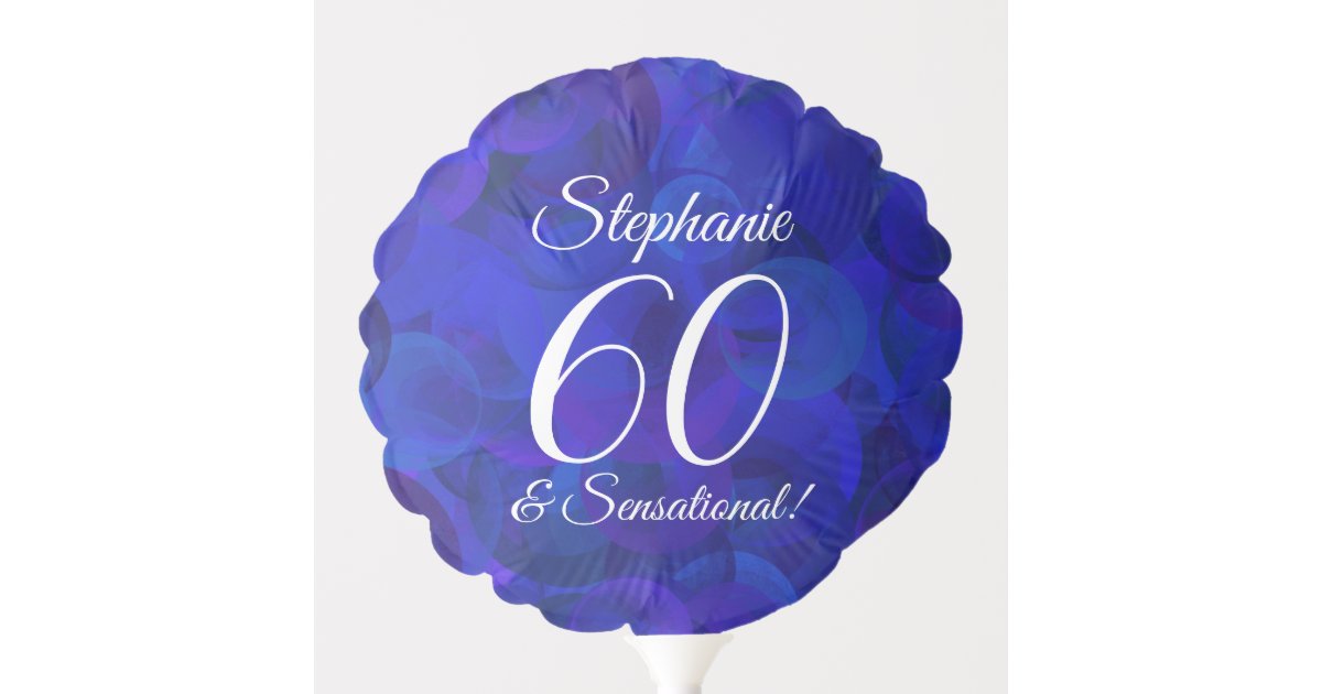 Royal Blue 60 and Sensational Birthday Party Balloon | Zazzle