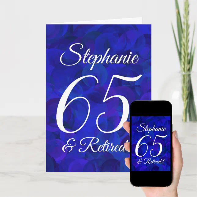 Royal Blue 65 and Retired Happy Retirement Card | Zazzle