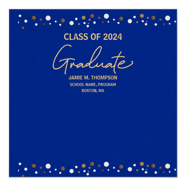 Royal Blue Gold Class of 2024 Custom Poster | Zazzle