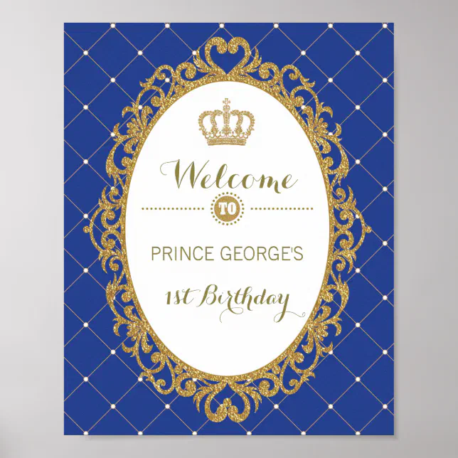 Royal Blue Gold Prince Birthday Party Welcome Sign | Zazzle