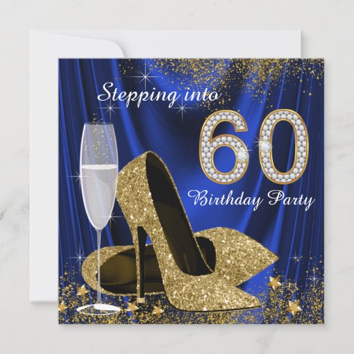 Royal Blue Gold Stepping Into 60 Birthday Party Invitation | Zazzle