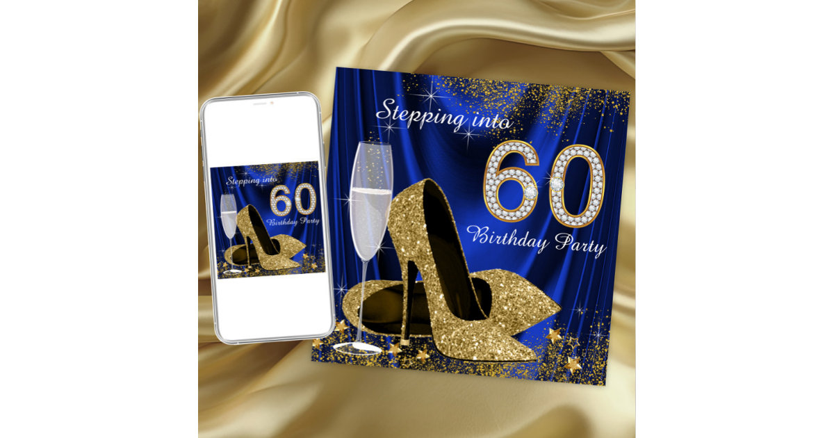Royal Blue Gold Stepping Into 60 Birthday Party Invitation | Zazzle
