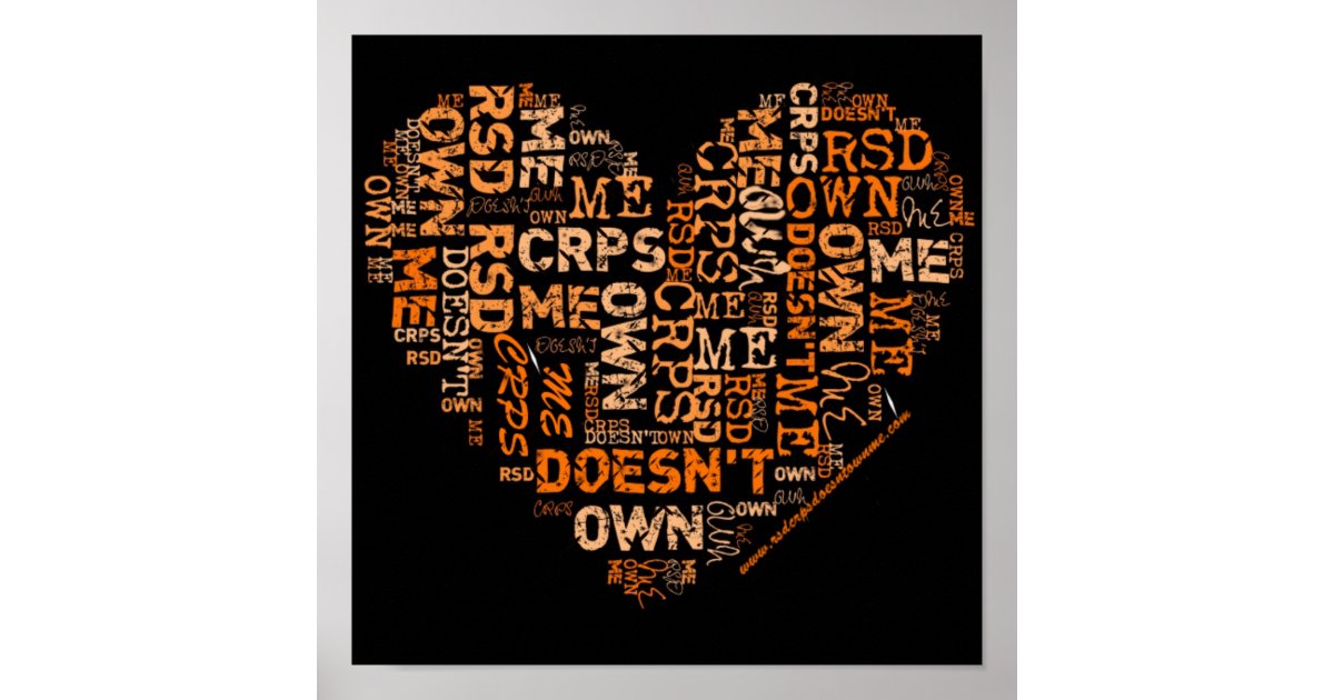 RSD/CRPS Doesn't Own Me Heart Poster | Zazzle