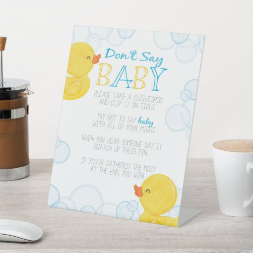 Rubber Duck Don't Say Baby Shower Game Pedestal Sign | Zazzle