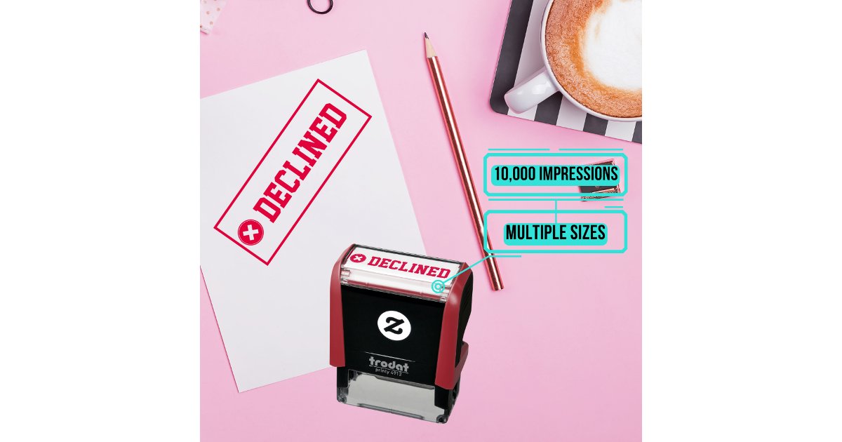 Rubber Stamp - Declined | Zazzle