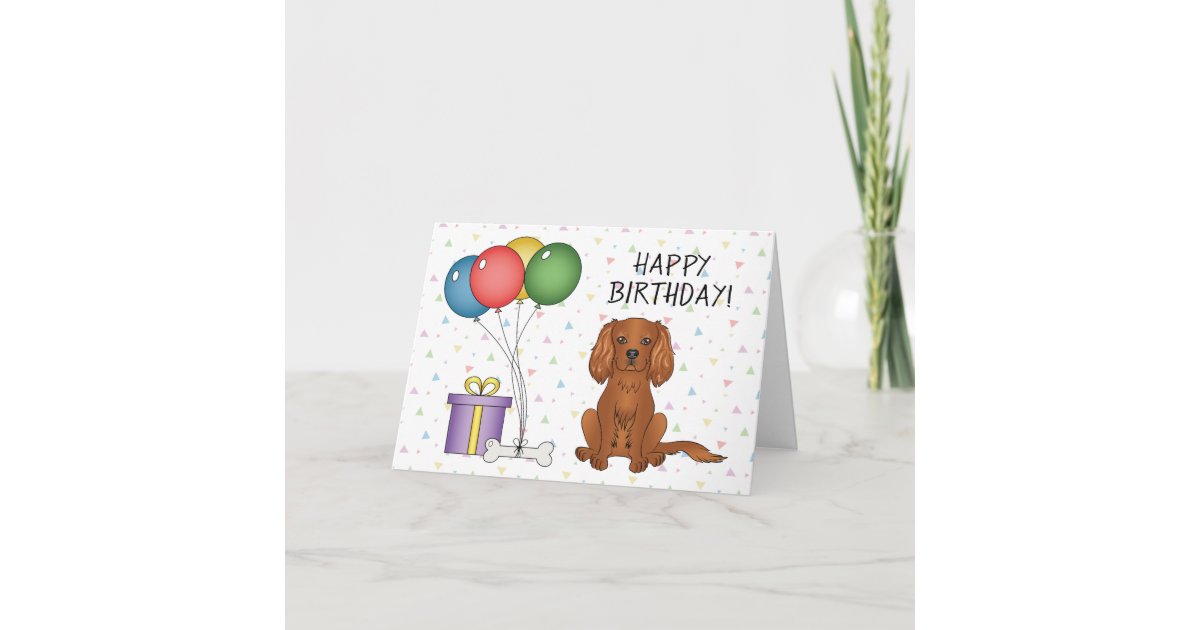 Ruby Cavalier King Charles Spaniel Dog - Birthday Card | Zazzle