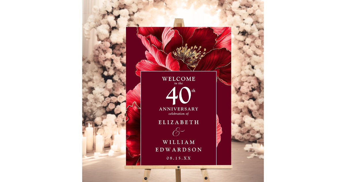 Ruby Red Floral 40th Anniversary Welcome Sign | Zazzle