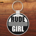 Rude Girl Keychain | Zazzle