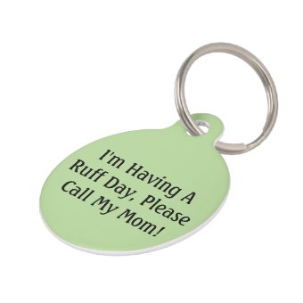 Ruff Day Dog Tag | Zazzle