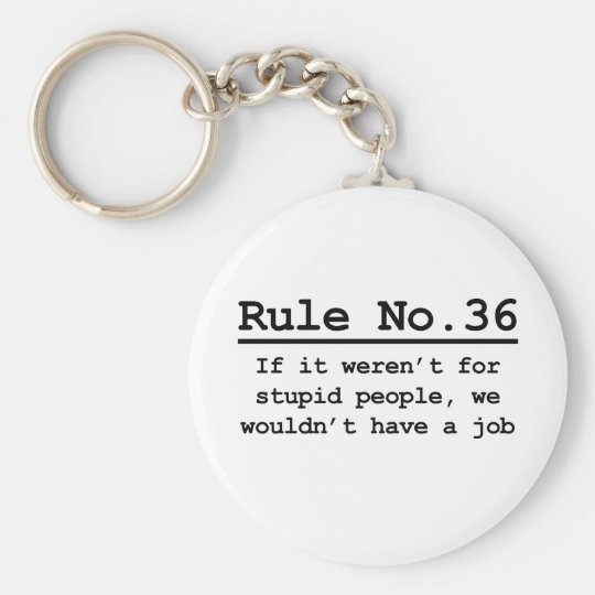 Rule No. 36 Keychain | Zazzle.com