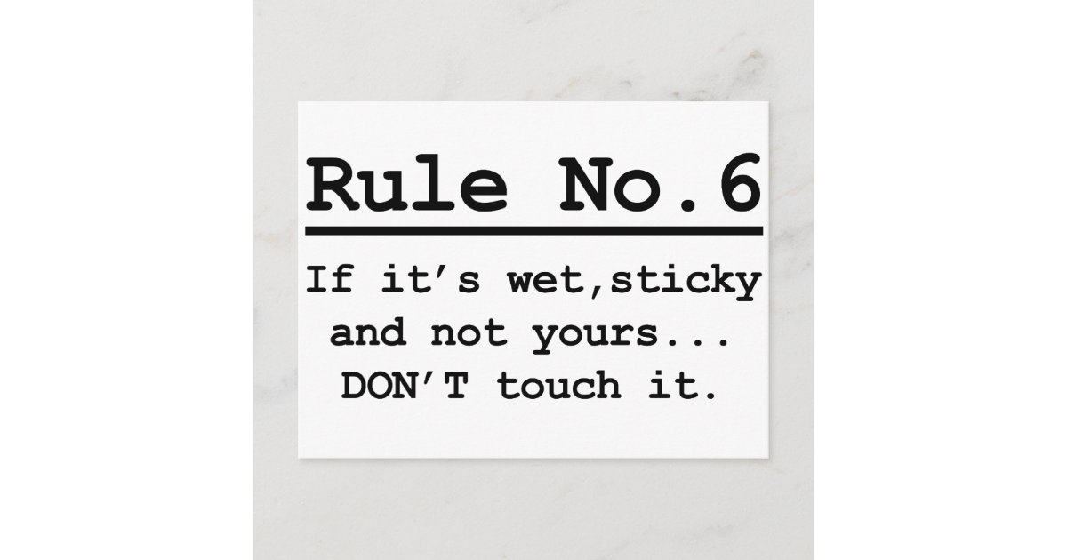 Rule No 6 Postcard | Zazzle