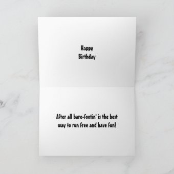 RUN BAREFOOT AND HAVE FUN ON YOUR BIRTHDAY CARD | Zazzle